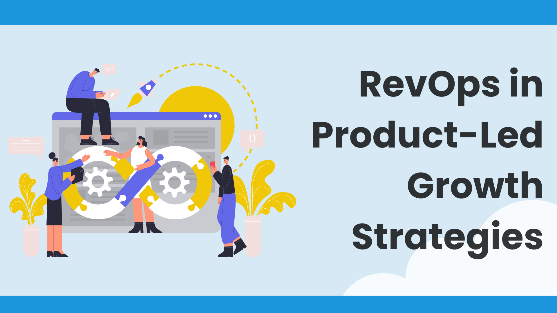 RevOps in Product-Led Growth Strategies | CETDIGIT